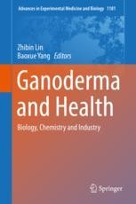 Ganoderma and Health: Biology, Chemistry and Industry | SpringerLink