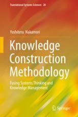 Knowledge Construction Methodology: Fusing Systems Thinking and ...