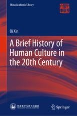 A Brief History of Human Culture in the 20th Century | Springer Nature ...