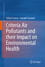 Criteria Air Pollutants and their Impact on Environmental Health ...