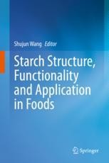 Starch Structure, Functionality and Application in Foods | Springer ...