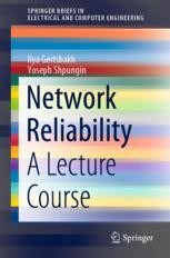 Network Reliability: A Lecture Course | SpringerLink