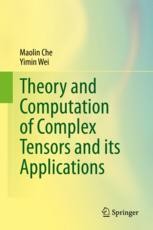 Theory and Computation of Complex Tensors and its Applications | SpringerLink