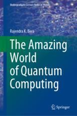 The Amazing World of Quantum Computing | SpringerLink