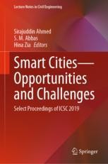 Smart Cities—Opportunities and Challenges: Select Proceedings of ICSC 2019 | SpringerLink