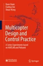 Multicopter Design and Control Practice: A Series Experiments based on ...