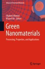 Green Nanomaterials: Processing, Properties, and Applications ...