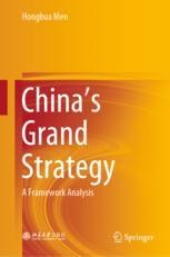 China's Grand Strategy: A Framework Analysis | Springer Nature Link