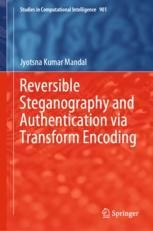 Reversible Steganography and Authentication via Transform Encoding | SpringerLink