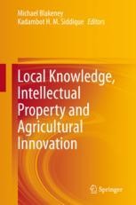 Local Knowledge, Intellectual Property and Agricultural Innovation ...