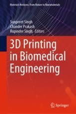 3D Printing in Biomedical Engineering | SpringerLink
