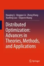 Distributed Optimization: Advances in Theories, Methods, and ...