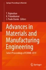 Advances in Materials and Manufacturing Engineering: Select Proceedings ...