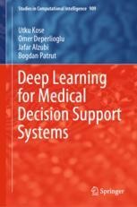Deep Learning for Medical Decision Support Systems | Springer Nature Link (formerly SpringerLink)