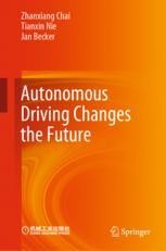 Autonomous Driving Changes the Future | SpringerLink