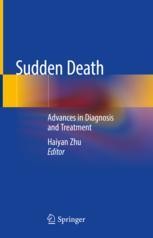 Sudden Death: Advances in Diagnosis and Treatment | SpringerLink