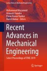 Recent Advances in Mechanical Engineering: Select Proceedings of ITME ...