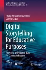 Digital Storytelling for Educative Purposes: Providing an Evidence-Base ...