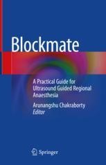 Blockmate: A Practical Guide for Ultrasound Guided Regional Anaesthesia ...