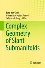 Complex Geometry of Slant Submanifolds | SpringerLink