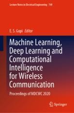 Machine Learning, Deep Learning and Computational Intelligence for ...