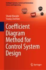 Coefficient Diagram Method for Control System Design | SpringerLink