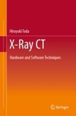 X-Ray CT: Hardware and Software Techniques | SpringerLink