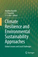 Climate Resilience and Environmental Sustainability Approaches: Global ...