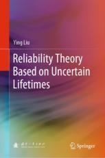 Reliability Theory Based on Uncertain Lifetimes | SpringerLink