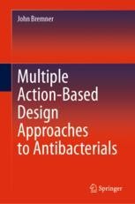 Multiple Action-Based Design Approaches to Antibacterials | SpringerLink
