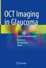 OCT Imaging in Glaucoma: A guide for practitioners | Springer Nature Link