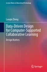 Data-Driven Design for Computer-Supported Collaborative Learning: Design Matters | SpringerLink