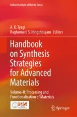 Handbook on Synthesis Strategies for Advanced Materials: Volume-II ...