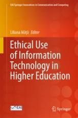 Ethical Use of Information Technology in Higher Education | SpringerLink