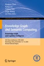 Knowledge Graph and Semantic Computing: Knowledge Graph and Cognitive ...