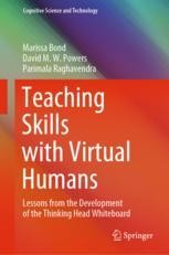 Teaching Skills with Virtual Humans: Lessons from the Development of ...