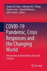 COVID-19 Pandemic, Crisis Responses and the Changing World ...