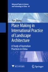 Place Making in International Practice of Landscape Architecture: A ...