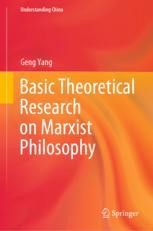 Basic Theoretical Research on Marxist Philosophy | Springer Nature Link ...
