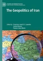 The Geopolitics of Iran | Springer Nature Link (formerly SpringerLink)