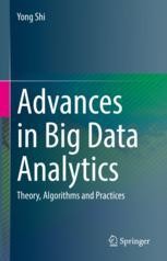 Advances in Big Data Analytics: Theory, Algorithms and Practices ...