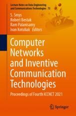 Computer Networks and Inventive Communication Technologies: Proceedings of Fourth ICCNCT 2021 ...
