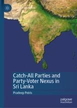 Catch-All Parties and Party-Voter Nexus in Sri Lanka | SpringerLink