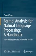Formal Analysis for Natural Language Processing: A Handbook | SpringerLink
