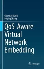 QoS-Aware Virtual Network Embedding | SpringerLink