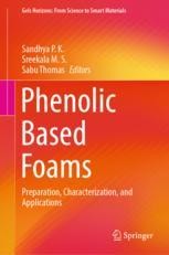 Phenolic Based Foams: Preparation, Characterization, and Applications ...
