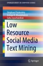 Low Resource Social Media Text Mining | Springer Nature Link