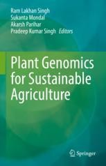Plant Genomics for Sustainable Agriculture | Springer Nature Link