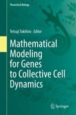 Mathematical Modeling for Genes to Collective Cell Dynamics | Springer ...