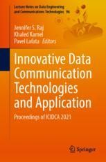 Innovative Data Communication Technologies and Application: Proceedings of ICIDCA 2021 ...